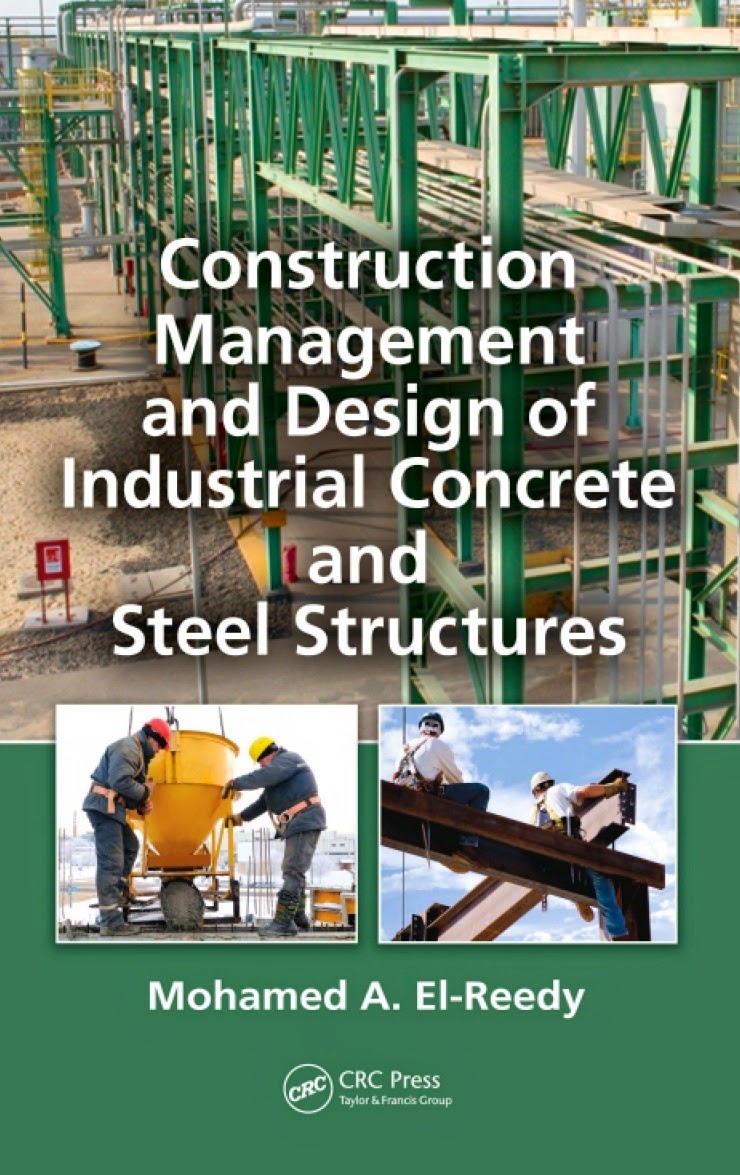 Construction Management And Design Of Industrial Concrete And Steel Structures Online Civil construction-management-and-design-of-industrial-concrete-and-steel-structures-online-civil